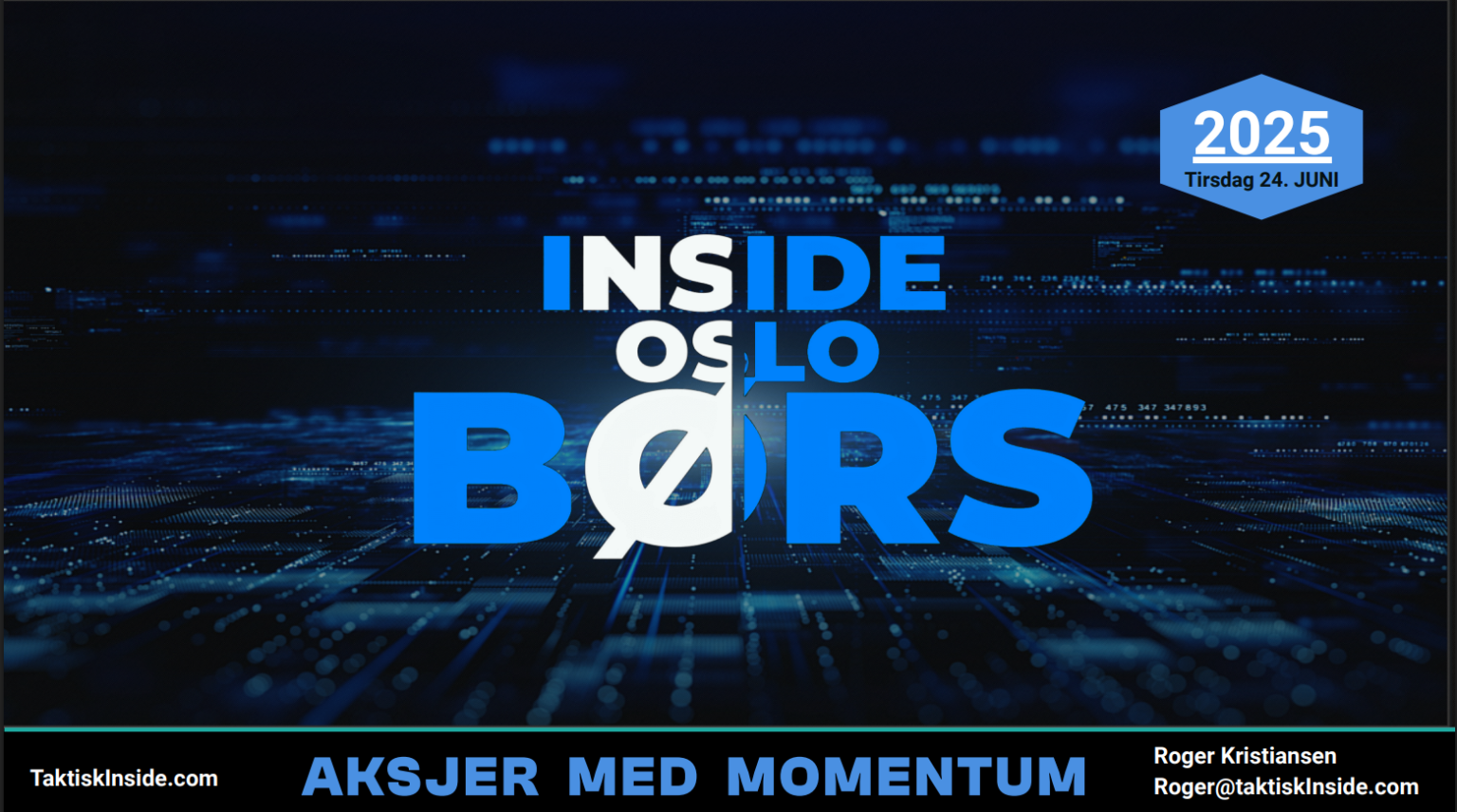Inside Oslo Børs - Aksjer Med Momentum- Tirsdag 24 juni - Teknisk ...